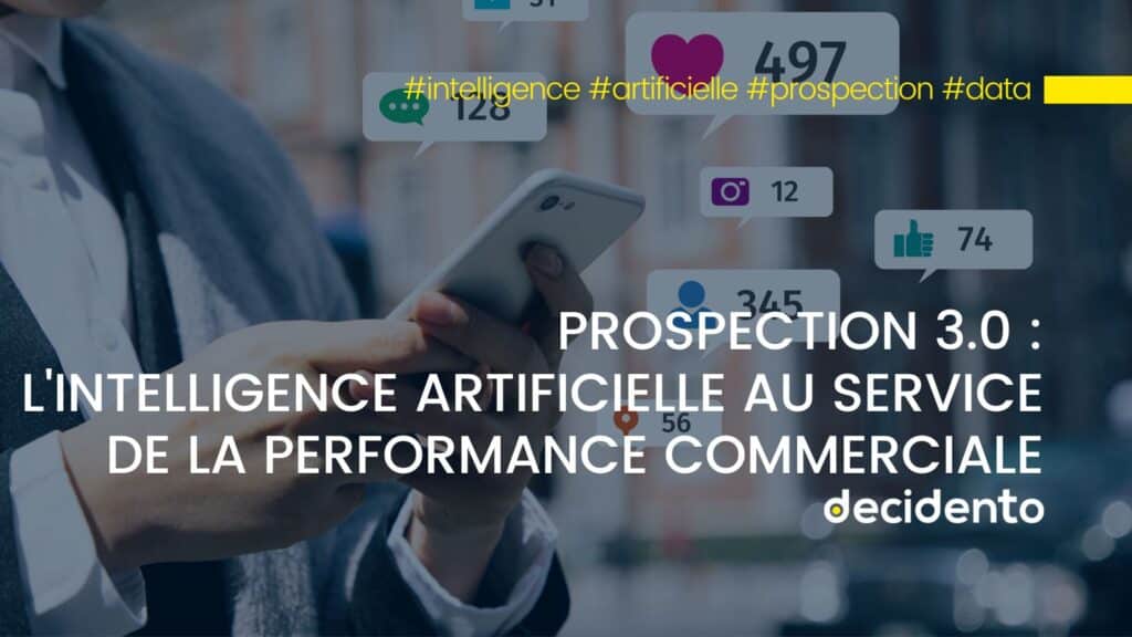 Prospection 3.0 : l'intelligence artificielle | Decidento